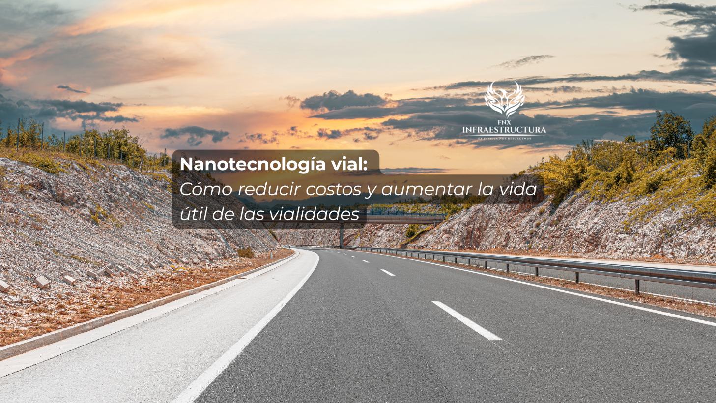 Nanotecnología vial: reducir costos y aumentar la vida útil de las ...